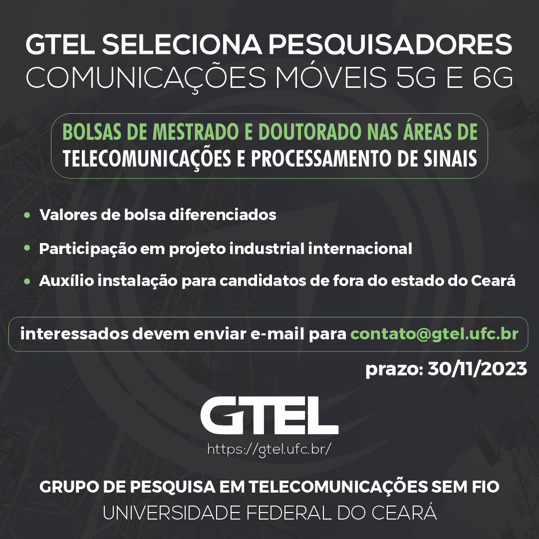 O GTEL está selecionando bolsistas de pós-graduação para desenvolver ...